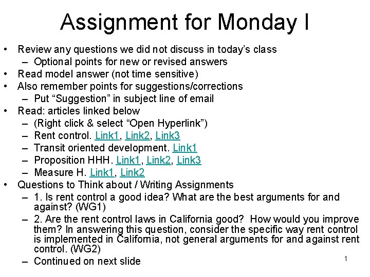 Assignment for Monday I Review any questions we