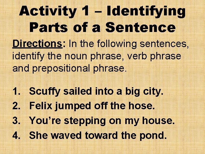 Chapter 8 Basic Sentence Patterns and Major Variations