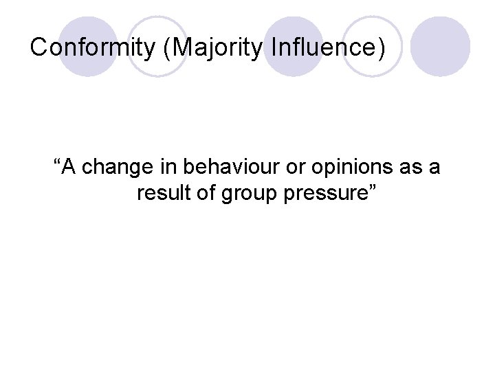 conformity conformity X A B C X A
