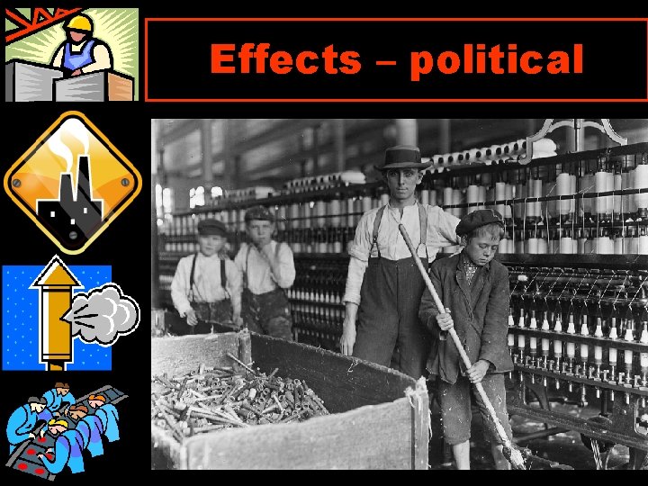 The Industrial Revolution How It Changed the WORLD