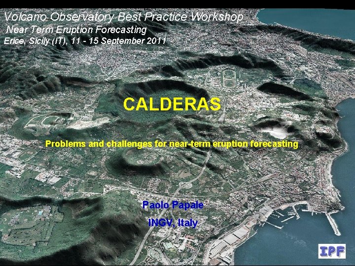 Volcano Observatory Best Practice Workshop Near Term Eruption