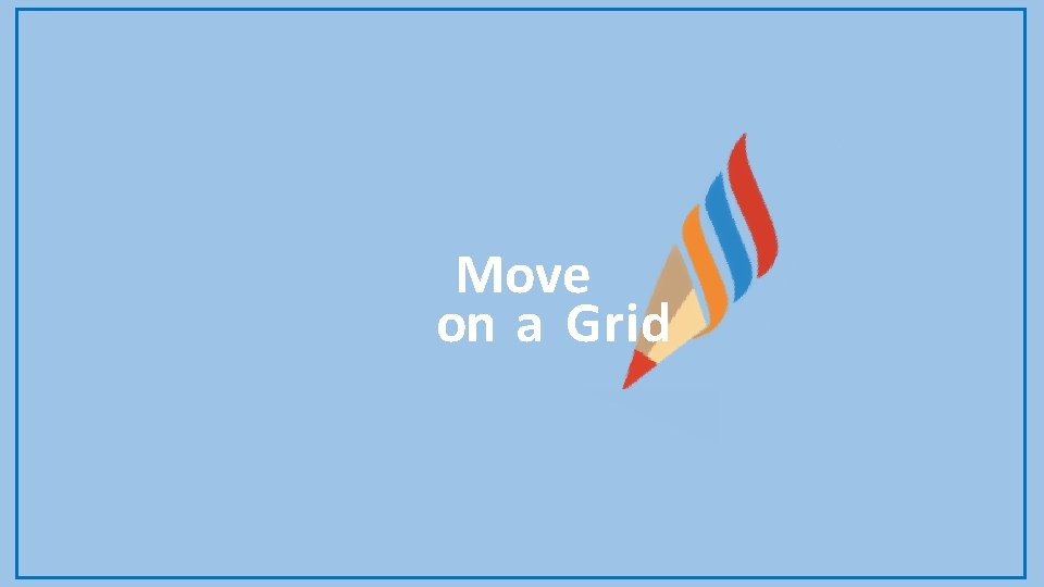 Move on a Grid Activity 1 Move on
