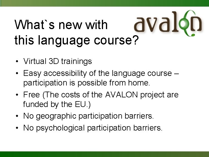 AVALON Project Information What is the AVALON Project