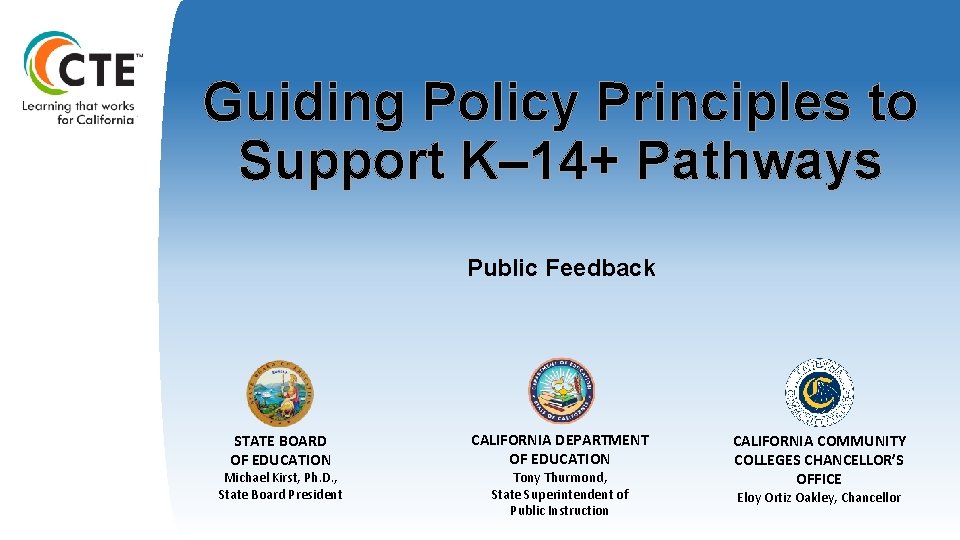 Guiding Policy Principles to Support K 14 Pathways