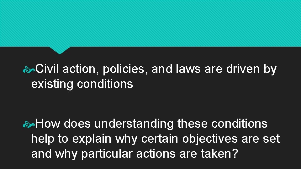 Objectives and results Thinking concepts 3 Which actions