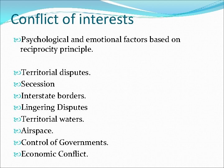 Conflict of ideas and Conflict of interests Conflicts