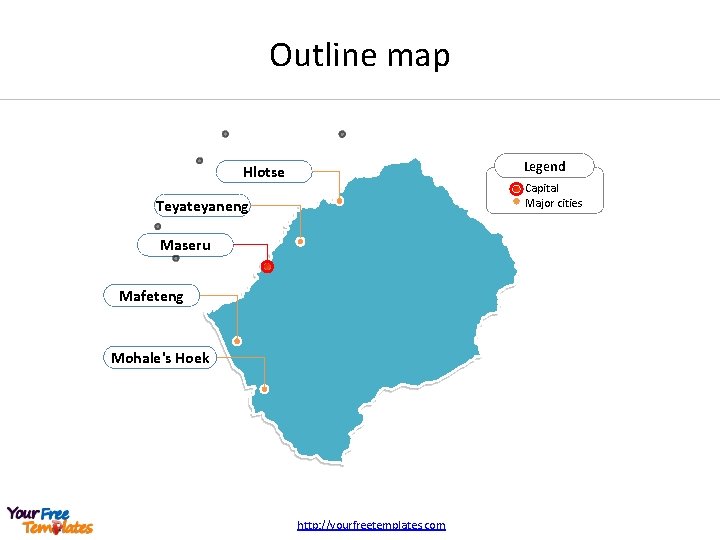 Outline map Legend Hlotse Capital Major cities Teyateyaneng