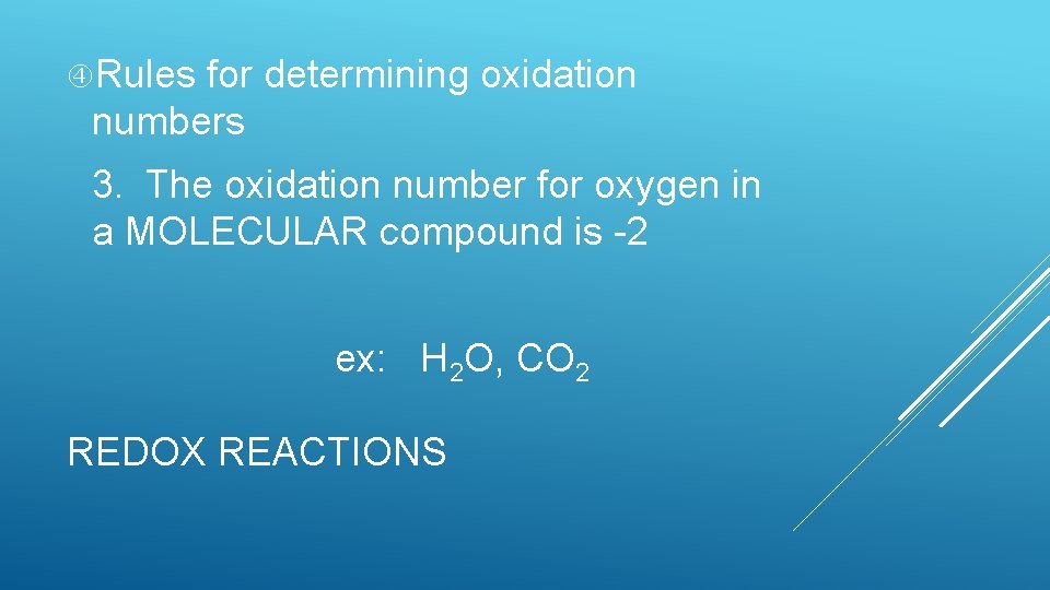 OXIDATION REDUCTION REDOX REACTIONS Also known as electron