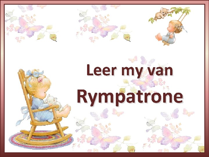 Leer my van Rympatrone Kopiereg 2015 H R