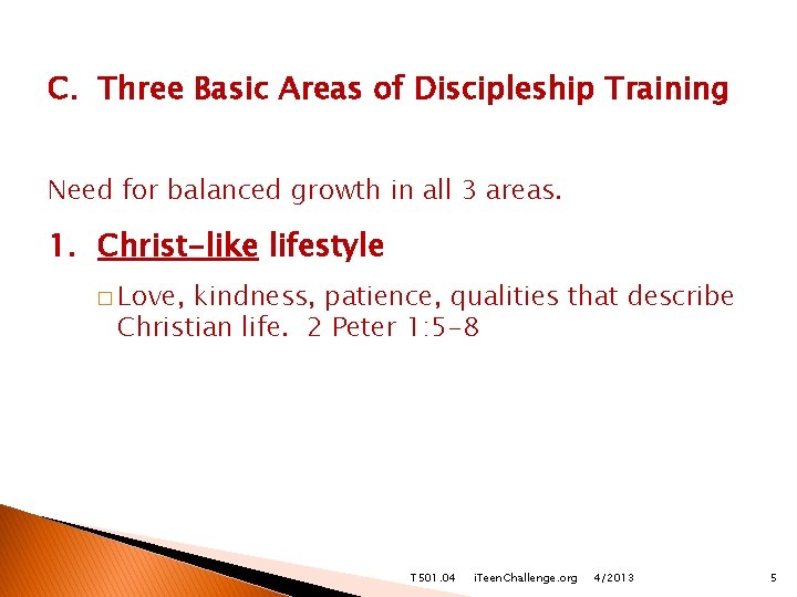 Basic Elements of Christian Discipleship Training By Dave