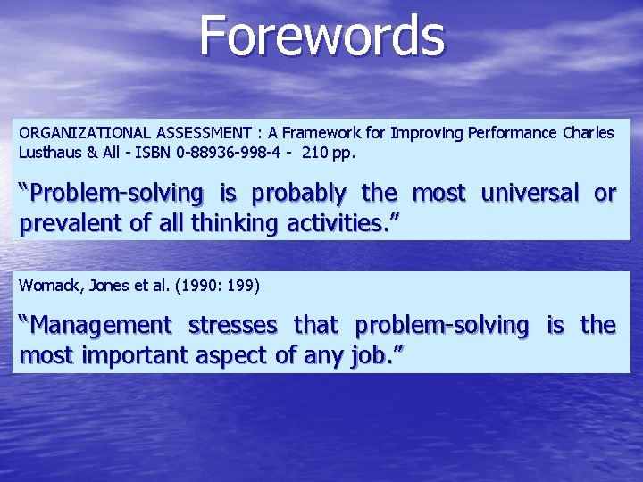 Forewords ORGANIZATIONAL ASSESSMENT A Framework for Improving Performance