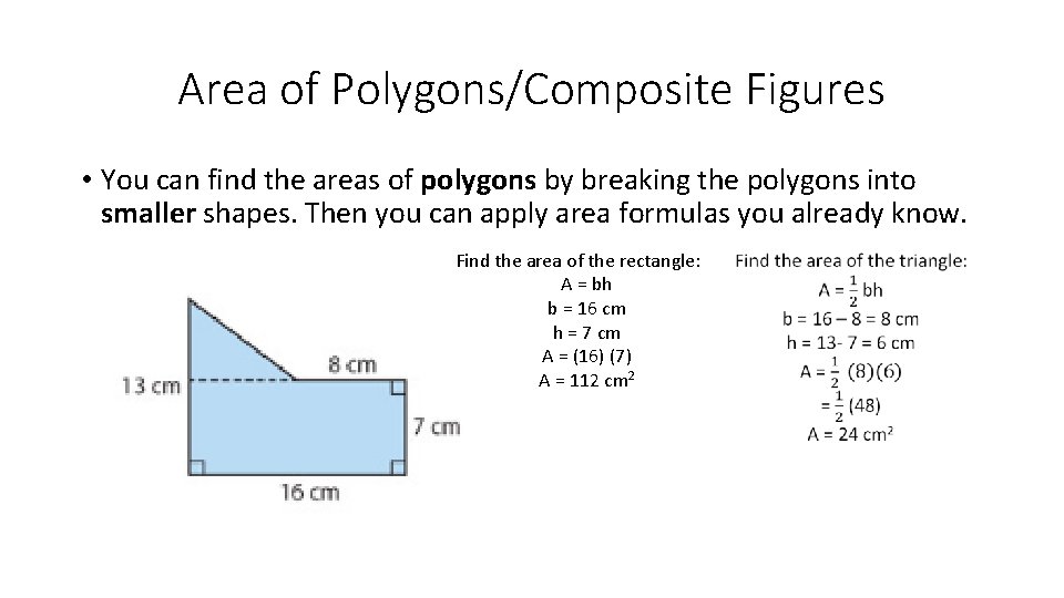 Area of Composite Figures Area of Composite Figures
