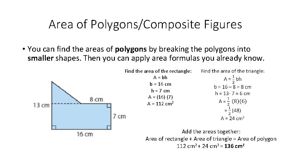 Area of Composite Figures Area of Composite Figures