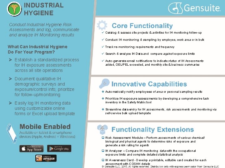 INDUSTRIAL HYGIENE Conduct Industrial Hygiene Risk Assessments and