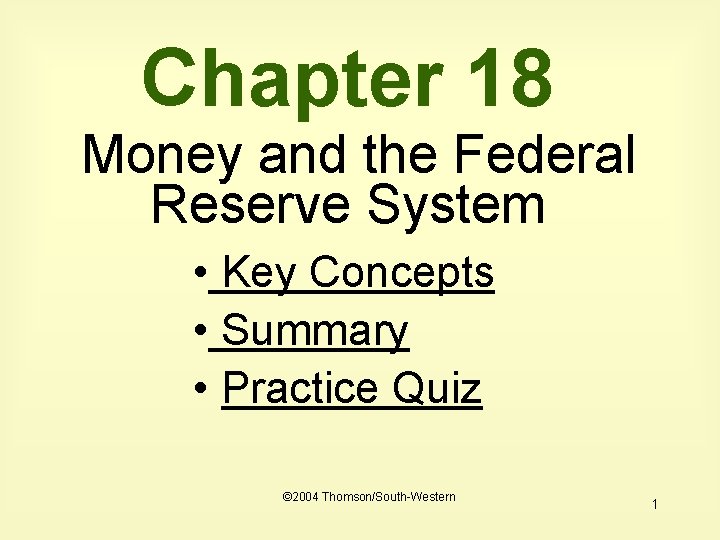 Chapter 18 Money and the Federal Reserve System