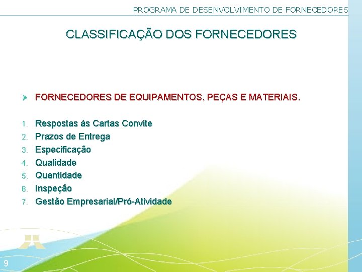 PROGRAMA DE DESENVOLVIMENTO DE FORNECEDORES DESFOR AVALIAO E