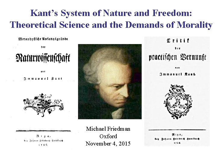 Kants System of Nature and Freedom Theoretical Science