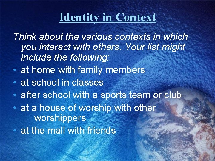 Globalization and Identity Social Studies 10 1 Our