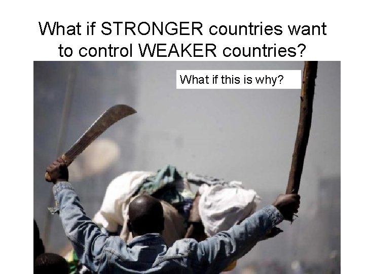 POLITICAL CONTROL OF REGIONS How does geography influence