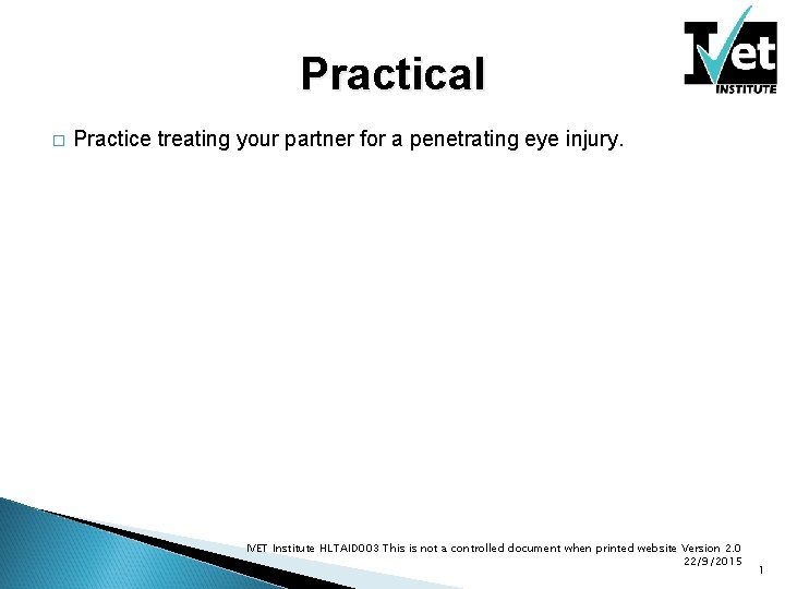 Practical Practice treating your partner for a penetrating