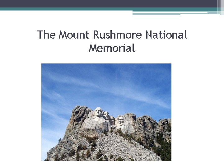 The Mount Rushmore National Memorial Map of USA