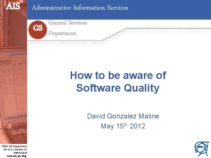 AIS Administrative Information Services GS General Services Department