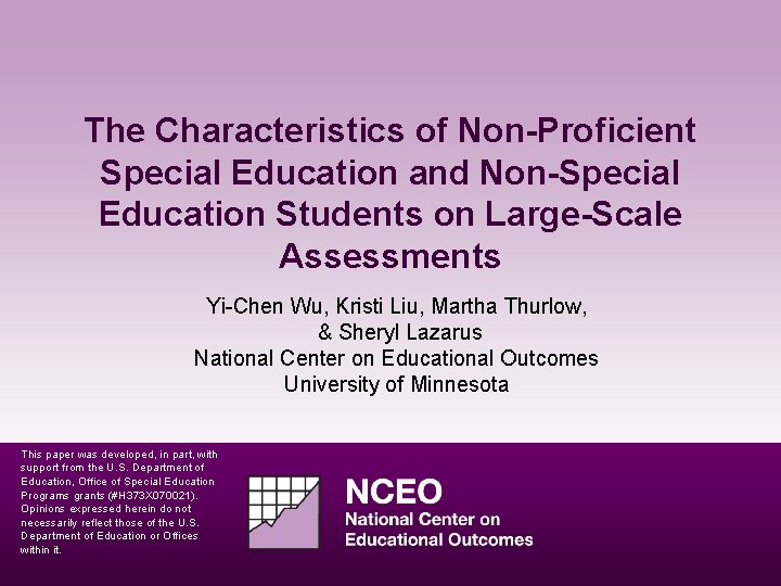 The Characteristics of NonProficient Special Education and NonSpecial