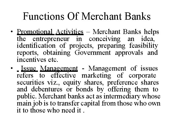 Merchant Banking Functions of Merchant Banks Functions Of
