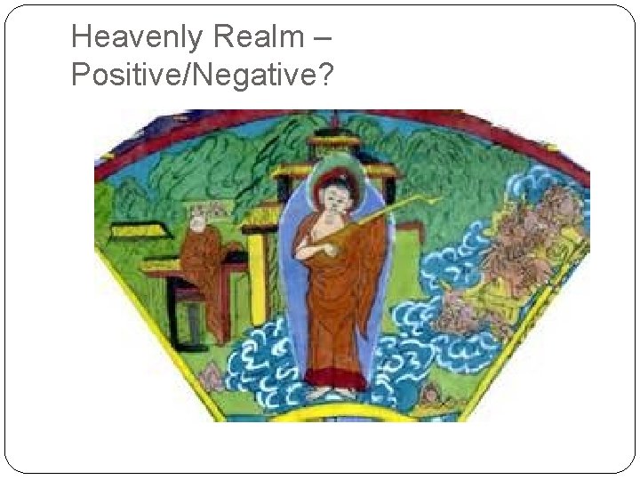 The Wheel of Life and Dependent Origination Realms