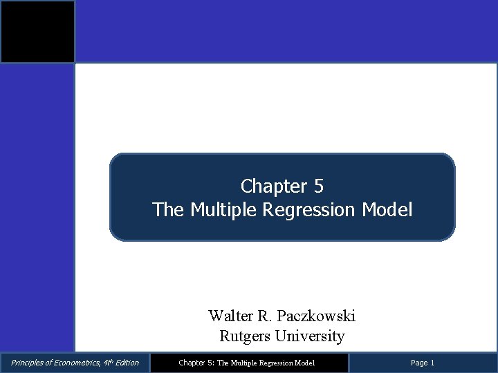 Chapter 5 The Multiple Regression Model Walter R