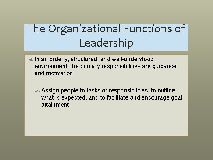 CHAPTER 10 Leadership Leading for Performance Political context