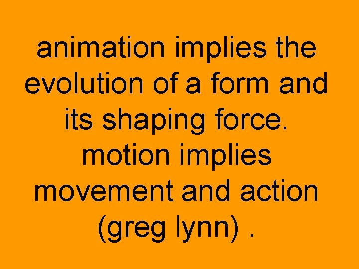 animate form by sero animation implies the evolution