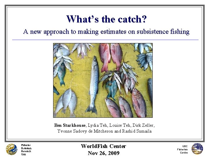 Whats the catch A new approach to making
