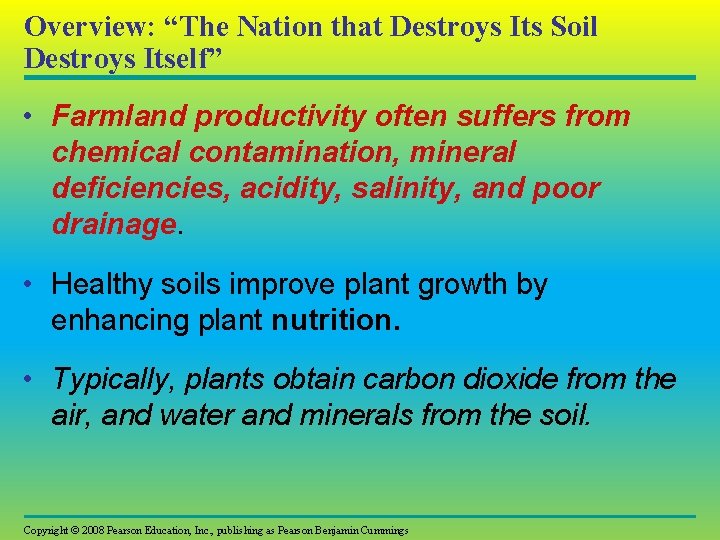Overview The Nation that Destroys Its Soil Destroys