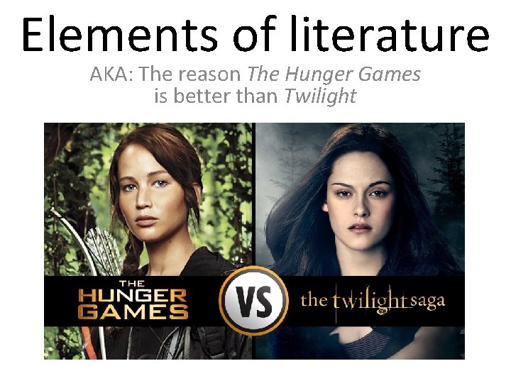 Elements of literature AKA The reason The Hunger