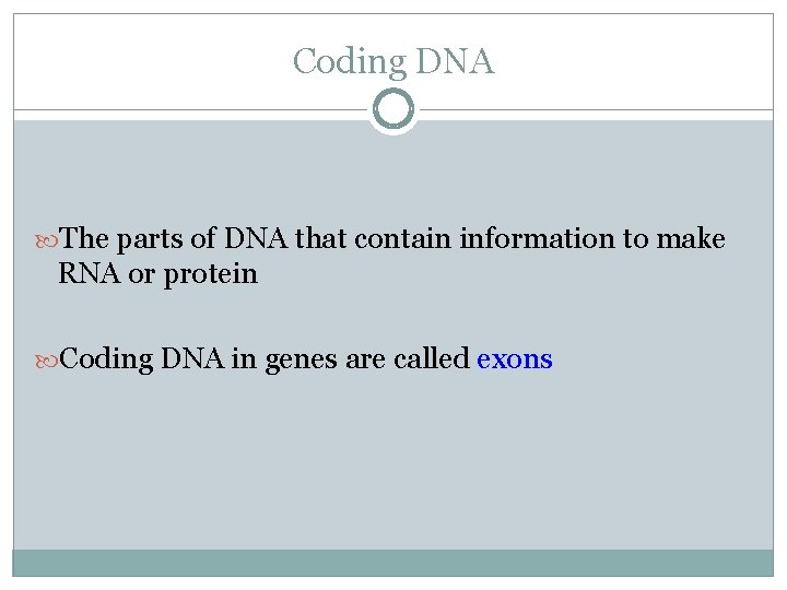 DNA DEOXYRIBONUCLEIC ACID Lesson Objectives At the end