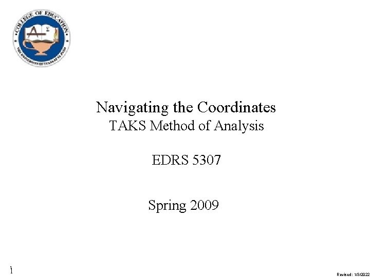 Navigating the Coordinates TAKS Method of Analysis EDRS