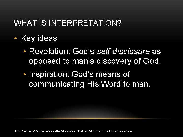 INTRODUCTION TO BIBLICAL INTERPRETATION LECTURE 1 Maritime Christian