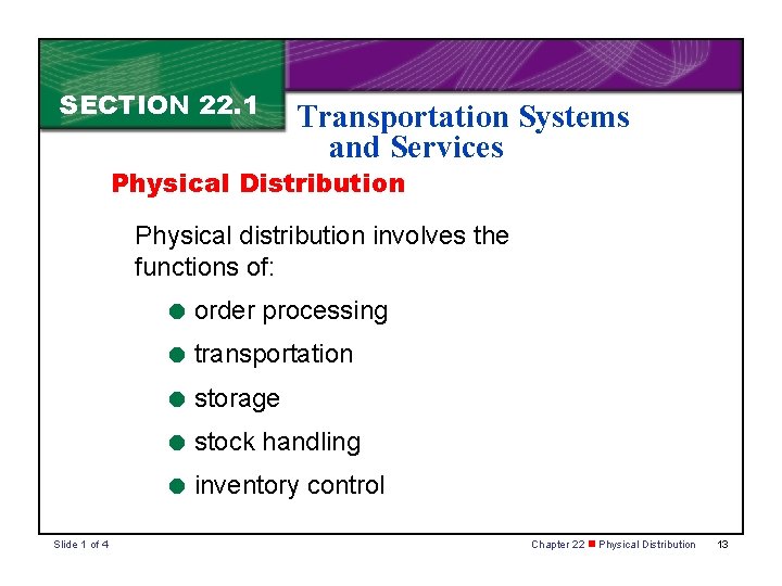 Marketing Essentials n Chapter 22 Physical Distribution Section