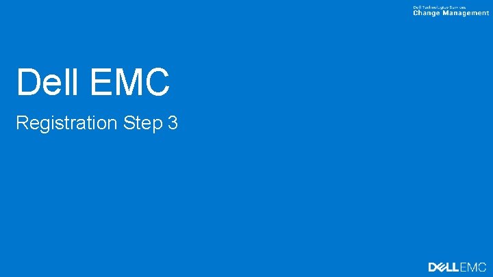 Dell EMC Online Account Registration Dell EMC Customers