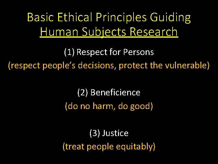 Ethical Considerations in Human Subjects Research Presenter Dr