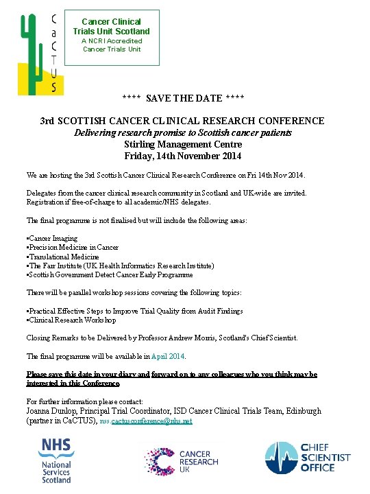 Cancer Clinical Trials Unit Scotland A NCRI Accredited