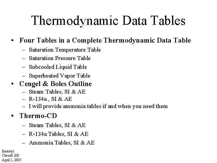 Chem E 260 Phase Equilibrium and Thermodynamic Data