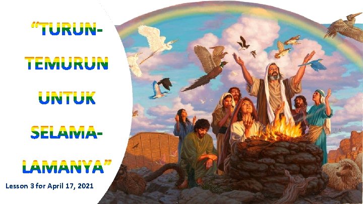 Lesson 3 for April 17 2021 Umat manusia
