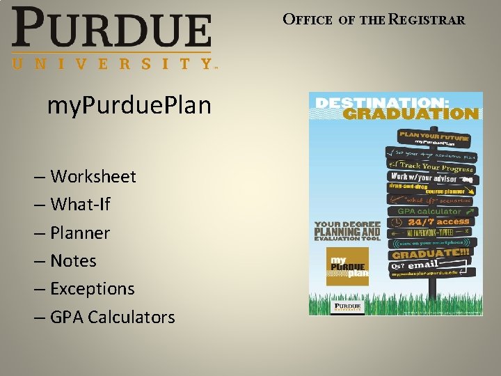 OFFICE OF THE REGISTRAR my Purdue Plan Worksheet