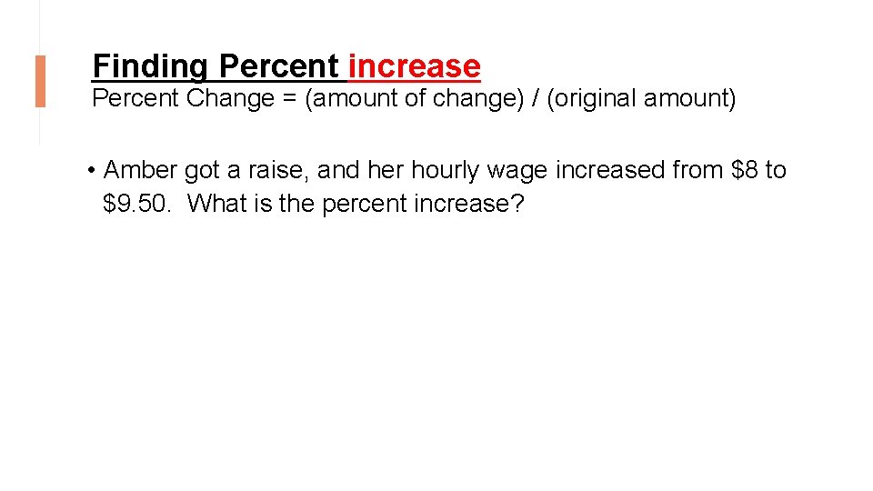 Percent Increase and Decrease 7 th grade math