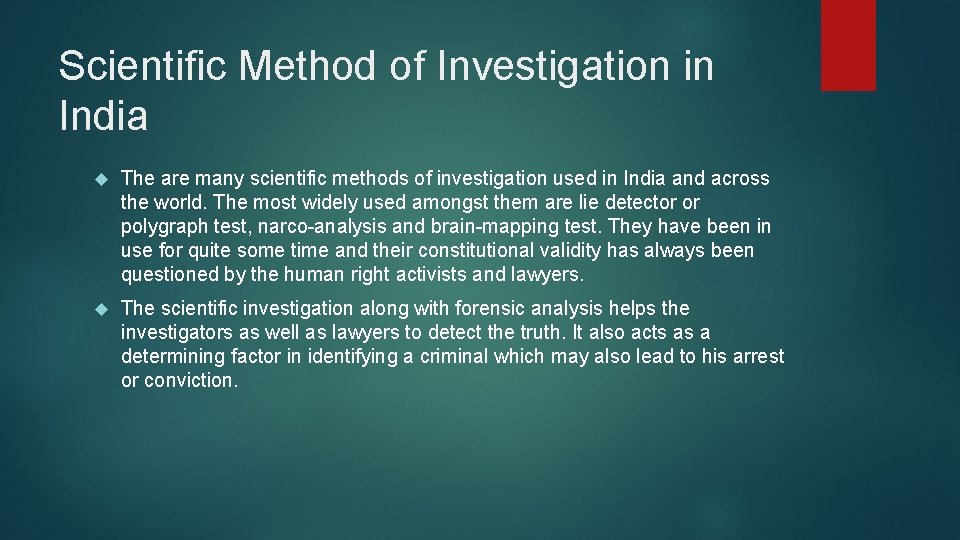 Scientific Method of Investigation ANUSHA GUPTA RESEARCH BOARD