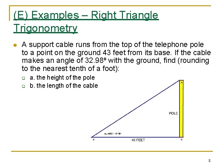 Lesson 32 Review of Right Triangle Trigonometry IB