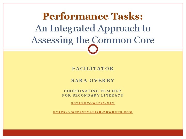 Performance Tasks An Integrated Approach to Assessing the