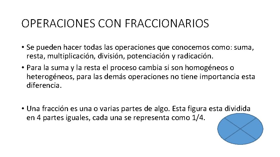LOS NUMEROS FRACCIONARIOS CLASIFICACION Y OPERACIONES CLASES DE